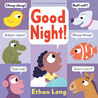 Good Night! by Ethan Long — Reviews, Discussion, Bookclubs, Lists
