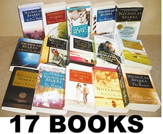 Nicholas Sparks Complete Works: 17 Book Set by Nicholas Sparks