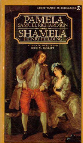 Pamela/Shamela by Samuel Richardson