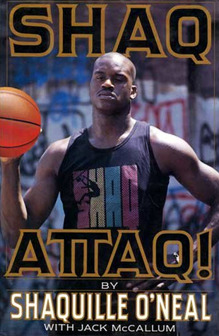 Shaq Attaq!: My Rookie Year by Shaquille O'Neal
