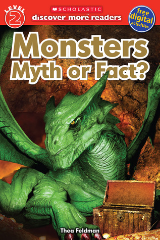 Monsters: Myth or Fact by Scholastic Inc.