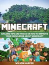 Minecraft: 30 Amazing Tricks Every Minecraft Player Should Know by ...