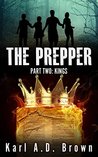 The Prepper, Part 1: The Collapse by Karl A.D. Brown