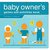 The Baby Owner's Games and Activities Book by Lynn Rosen — Reviews ...