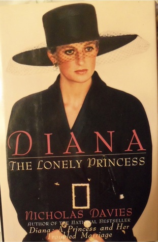 Diana: The Lonely Princess by Nicholas Davies