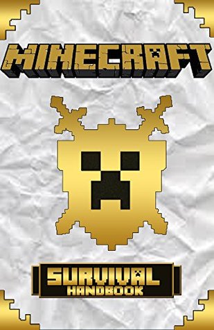 Minecraft: The Ultimate Survival Handbook: (Minecraft Secrets ...