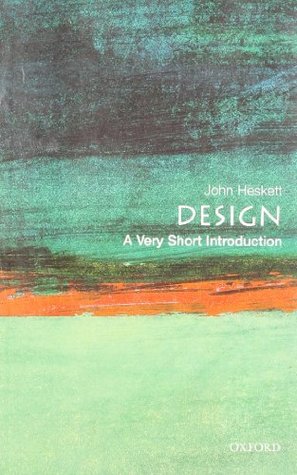 Design: A Very Short Introduction by John Heskett