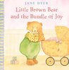 Little Brown Bear and the Bundle of Joy by Jane Dyer — Reviews ...