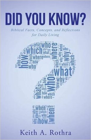 Did You Know?: Biblical Facts, Concepts, and Reflections for Daily ...