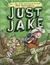 Just Jake (Just Jake, #1) by Jake Marcionette