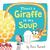 There's a Giraffe in My Soup by Ross Burach — Reviews, Discussion ...