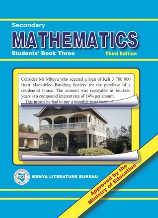 KLB Mathematics: SHS; Form 3 by Kenya Literature Bureau