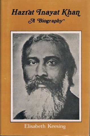 Hazrat Inayat Khan: A Biography by Elisabeth Keesing