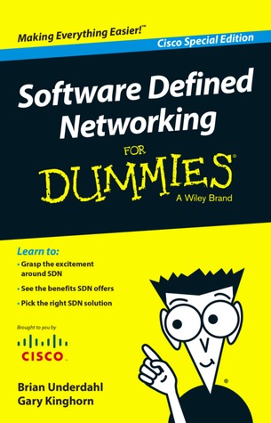 Software Defined Networking for Dummies by Brian Underdahl