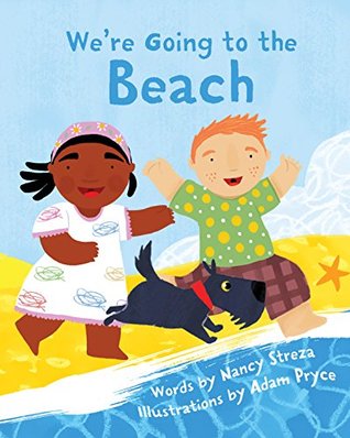 We're Going to the Beach (Let's Go Picture Books) by Nancy Streza