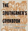 The Southerner's Handbook: A Guide to Living the Good Life by Garden ...