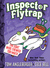 Inspector Flytrap by Tom Angleberger
