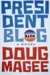 President Blog by Doug Magee