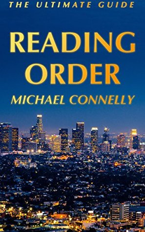 Reading Order: Michael Connelly: Harry Bosch in Chronological Order by ...