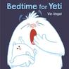 The Thing About Yetis by Vin Vogel