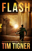 Tim Tigner (Author of Flash)