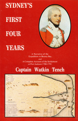 Sydney's First Four Years by Watkin Tench