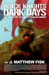 Black Knights, Dark Days: The True Story of Sadr City's Black Sunday by ...