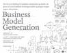 Business Model Generation: A Handbook For Visionaries, Game Changers ...