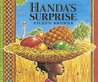 Handa's Surprise: Read and Share by Eileen Browne