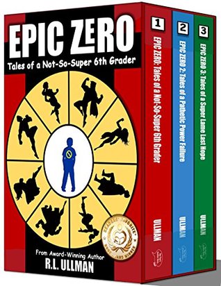 Epic Zero Series: Books 1-3: Epic Zero Collection by R.L. Ullman