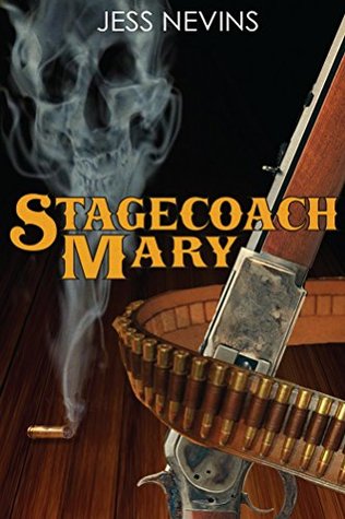 Stagecoach Mary by Jess Nevins