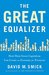 The Great Equalizer: How Main Street Capitalism Can Create an Economy ...