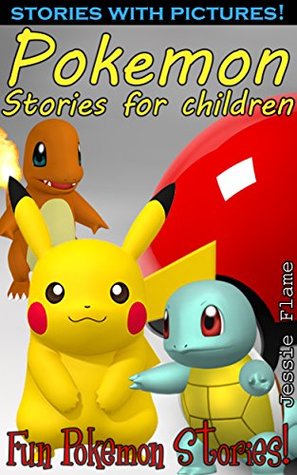 Pokemon Stories for Children: Short Pikachu Story Bundle with Pictures ...