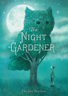 The Night Gardener by Terry Fan — Reviews, Discussion, Bookclubs, Lists