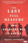 The Last Full Measure by Michael Stephenson