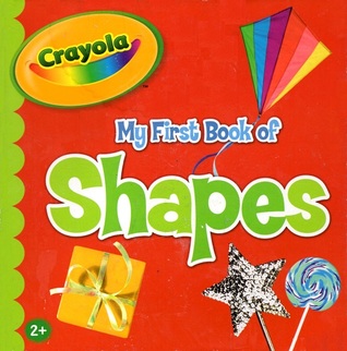 My First Book of Shapes by Crayola