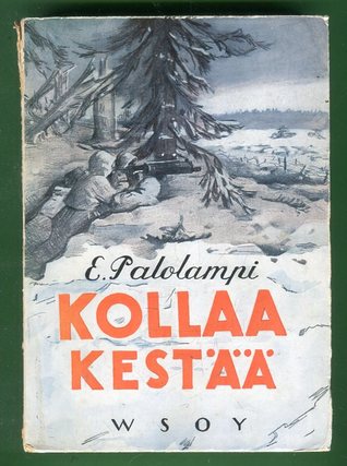 Kollaa kestää by Erkki Palolampi