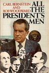 All the President's Men by Carl Bernstein — Reviews, Discussion ...