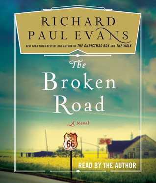 The Broken Road by Richard Paul Evans