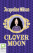 Editions of Clover Moon by Jacqueline Wilson