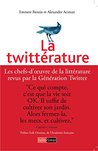 Twitterature: The World's Greatest Books Retold Through Twitter by ...