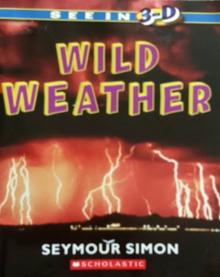 Wild Weather by Seymour Simon