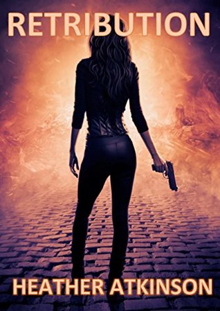 Retribution (Dividing Line Series Book 11) by Heather Atkinson