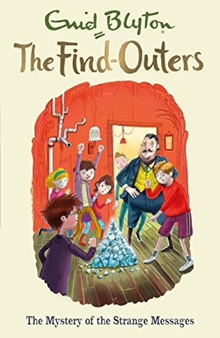 The Five Find-Outers: 14: The Mystery of the Strange Messages by Enid ...