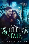 Shifter's Fate (Willow Harbor, #1) by Alyssa Rose Ivy — Reviews ...