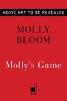 Molly's Game: From Hollywood's Elite to Wall Street's Billionaire Boys ...