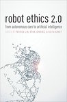 Robot Ethics: The Ethical and Social Implications of Robotics by Patrick Lin