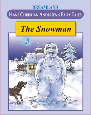The Snowman by Hans Christian Andersen