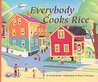 Everybody Cooks Rice by Norah Dooley