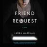 Friend Request by Laura Marshall